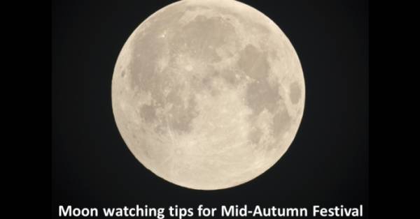 Moon watching tips for Mid-Autumn Festival 2022｜Hong Kong Observatory ...