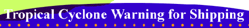 Tropical CycloneWarning for Shipping